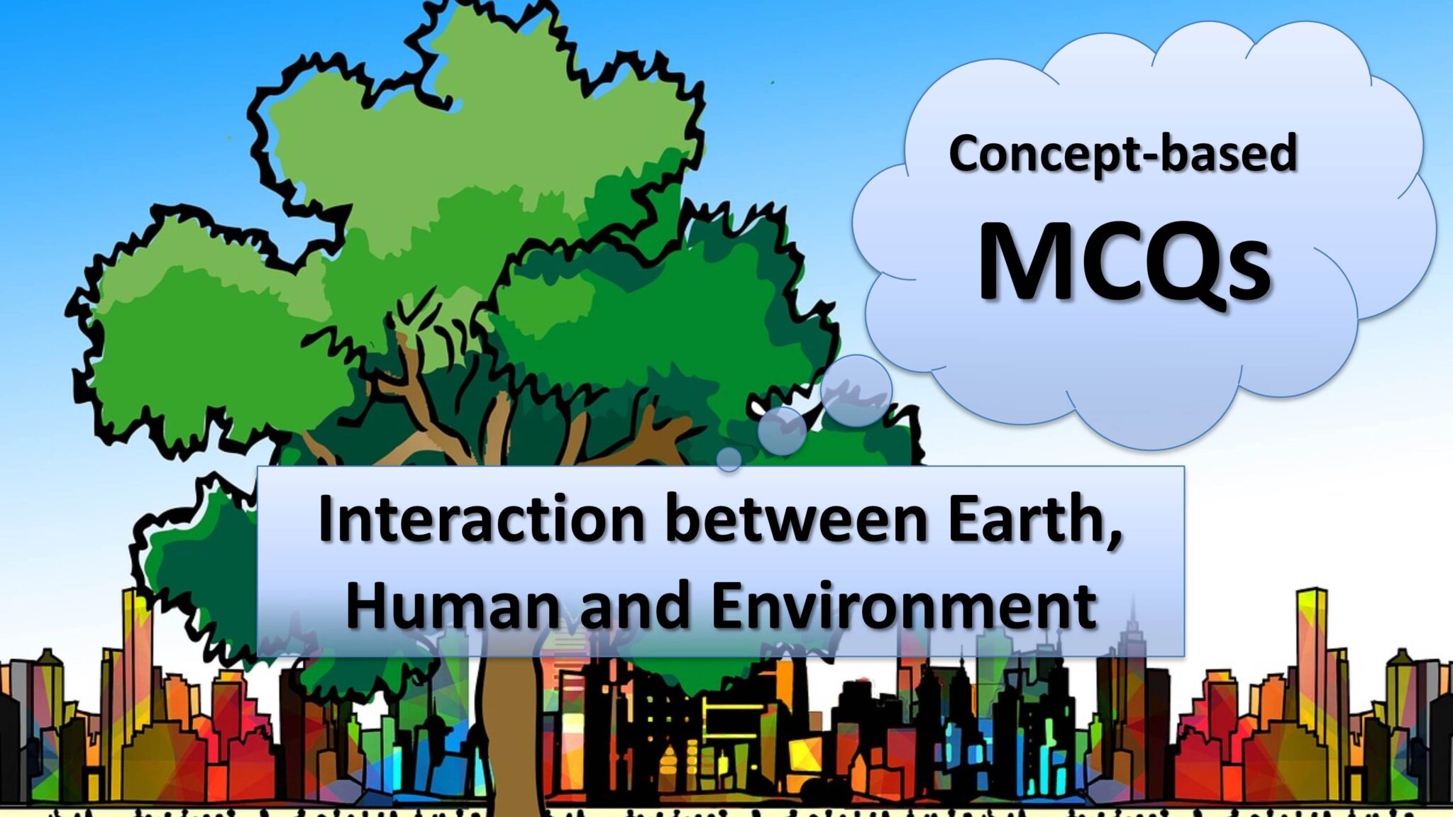Interaction between Humans and Environment: Conceptual MCQs